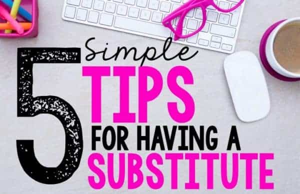Planning for a Substitute Teacher To Create a Better Sub Experience