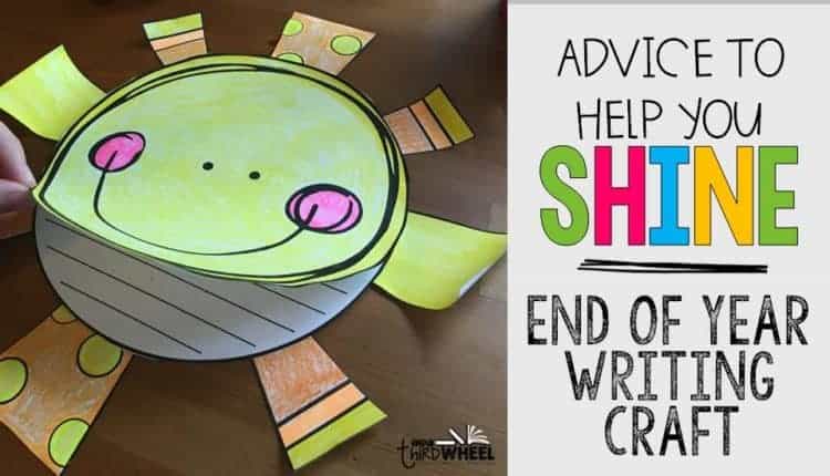 Advice to Help You Shine - An End of Year Writing Craftivity ...