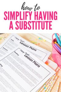 Preparing for a Substitute Teacher | How to Simplify Having a Sub