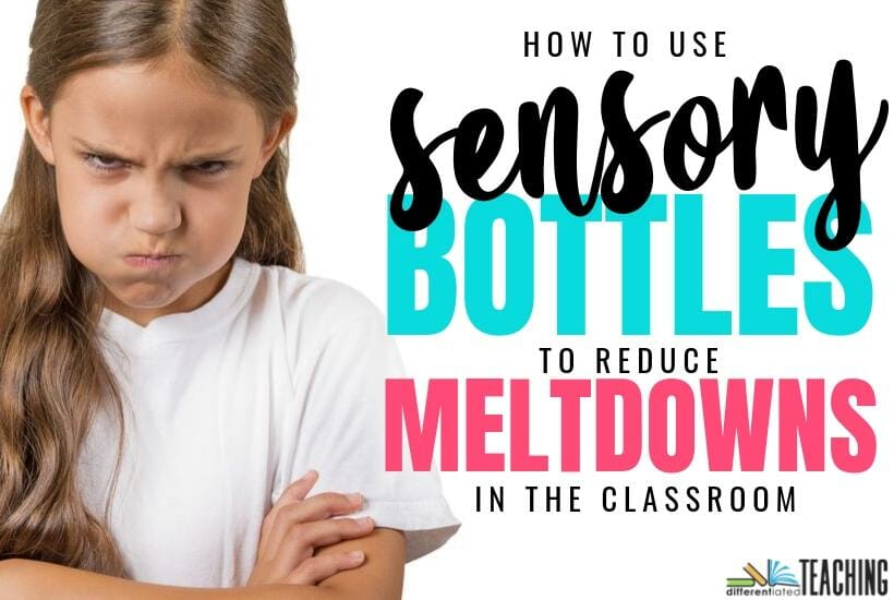 How to use Sensory Bottles to Reduce Meltdowns in the Classroom