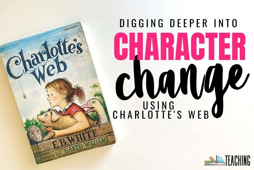 How to teach character development using Charlotte's Web