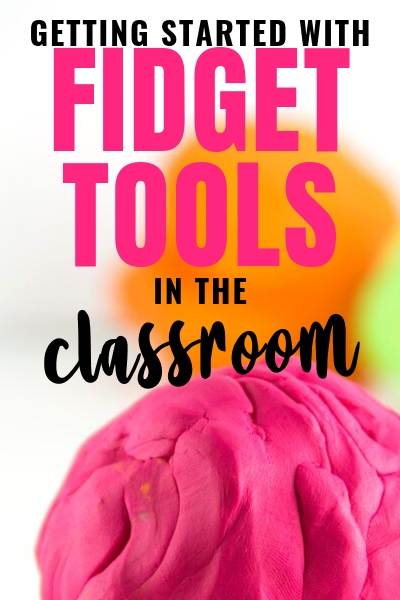 Why you should use fidget tools to support classroom learning (& how to ...
