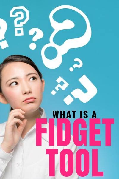 Why you should use fidget tools to support classroom learning (& how to ...