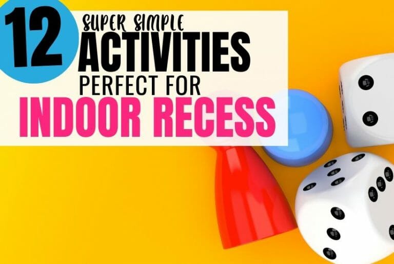 Indoor Recess Games & Activities for Every Learner in Your Classroom