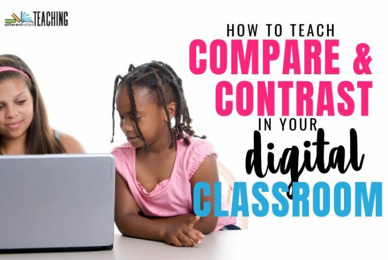 How to Teach Students to Compare and Contrast in your Digital Classroom