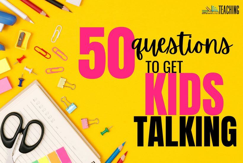 50+ Discussion Questions for Kids of All Ages (+ Free Download)